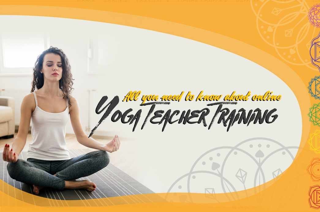 All You Need To Know About Online Yoga Teacher Training Course | Blog